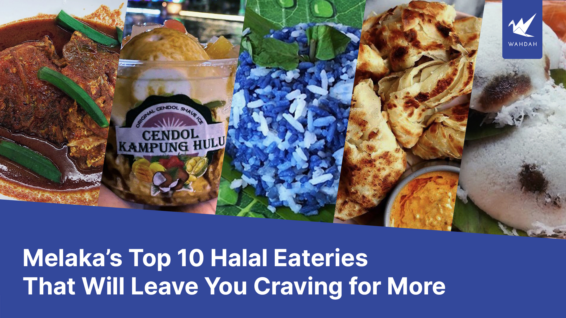 Melaka’s Top 10 Halal Eateries That Will Leave You Craving for More ...